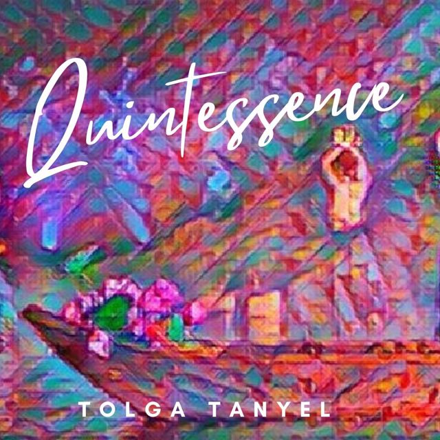 Quintessence by Tolga Tanyel (On a Break) | BandLab
