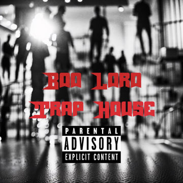 Boo Lord - Trap House by Boo Lord | BandLab