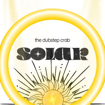 Solar by the_DUBSTEP_CRAB!👍 | BandLab
