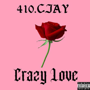 420.CJAY- crazy love by 410.CJAY | BandLab