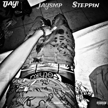 STEPPIN (feat. Jaysmp) by TJAY! | BandLab