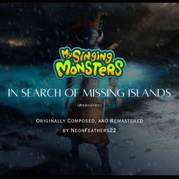 My Singing Monsters: In Search of Missing Islands - Tribal Warrior ...