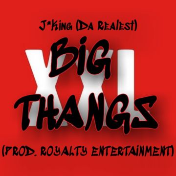 Big Thangs (Prod. Royalty Entertainment) by Joseph Wade | BandLab