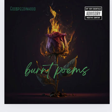 Burnt Poems by God$peedinhood | BandLab
