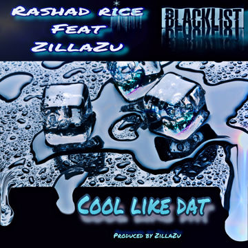 COOL LIKE DAT ( Zillazu * Rashad Rice ) by Tᖺᙓ ᗷᒪᗩᙅḰᒪᓮᔕt | BandLab