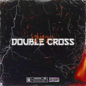 Double cross (luh bucket diss) by SGK_jay | BandLab