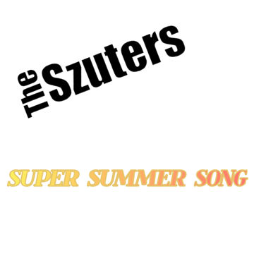 Super Summer Song by The Szuters | BandLab