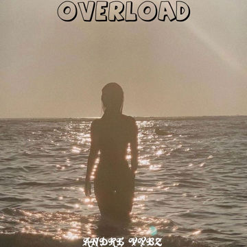 OVERLOAD by Andre Vybz🎙️🥷 | BandLab