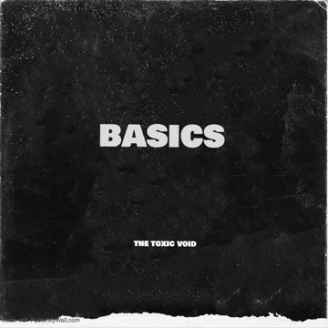 Basics by The Toxic Void | BandLab