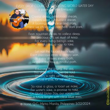 EVERY DROP COUNTS: CELEBRATING WORLD WATER DAY - an audio-poem (1:53') by Mon Enriquez & His ...