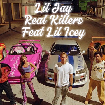Lil Jay- Real Killers (Feat Lil Icey) by Jayden Flores | BandLab