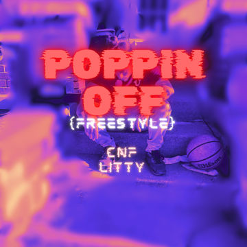 Poppin Off by 👩🏼‍🚀 CNF Litty ☁️ | BandLab