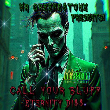 Call your Bluff [Prod.FreakVanWorkum] by 🏆Mr Greene$tone🏆 | BandLab