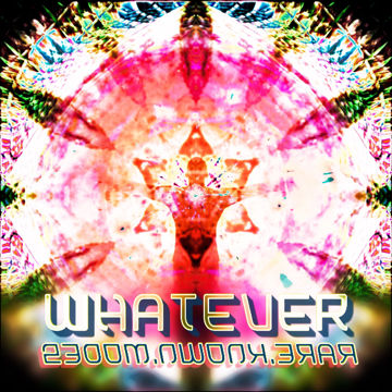 Whatever… by Rare.Known.Modes🕊 | BandLab