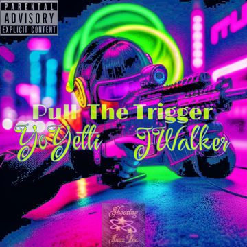 Pull The Trigger by SHOOTING STARZ | BandLab