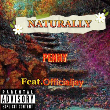 Naturally (feat. Official Jay) by Penny | BandLab