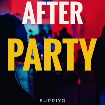 AfterParty by 𝗦𝗨𝗣𝗥𝗜𝗬𝗢 (inactive) | BandLab
