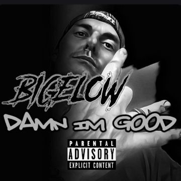 DAMN IM GOOD by mike bigelow | BandLab