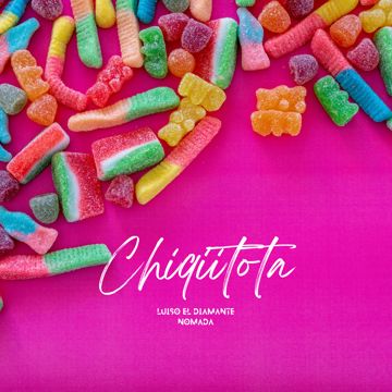Chiquitota Ft Nomada by Luiso El Diamante 🇵🇷 | BandLab