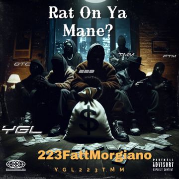 Rat On Yo Mane? by 🧌223Fatt Morgiano🧌FTMM YGL🧌 | BandLab