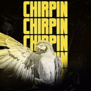 Chirpin' Ft. BigKriz by 💎🥶🫗ThaMostHATED👑🌘🪖 | BandLab