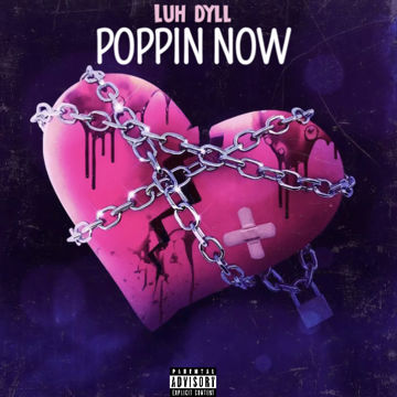 Luh Dyll - Poppin Now by 𝙎𝙆𝙉 Luh Dyll 💿 | BandLab