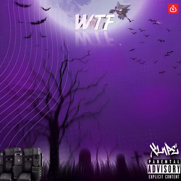 WTF (Feat. RmpZay) by Rmp'XL1PE | BandLab