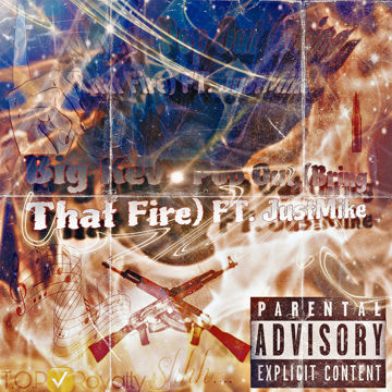 Big Kev- Pop Out (Bring That Fire) FT. JustMike by 👑🦍T.O.P BigKevM203 ...