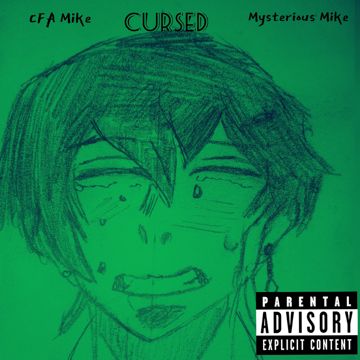 Cursed- MikeGenixx Ft. CFA MIKE by WTM | BandLab