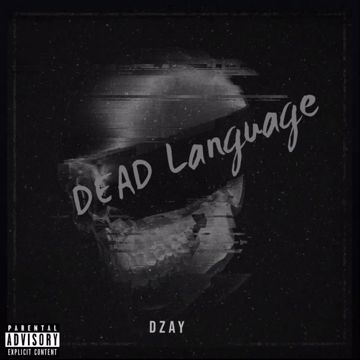 Dead Language by Dzay | BandLab
