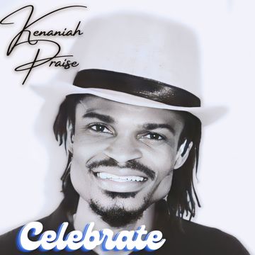 CELEBRATE by Kenaniah Praise | BandLab