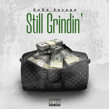 Still Grindin by DeDe Savage | BandLab