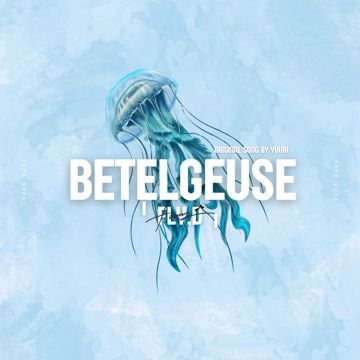 BETELGEUSE by はやし | BandLab