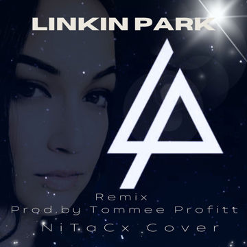 Linkin Park - In The End (Mellen Gi & Tommee Profitt Remix) NiTaCx ...