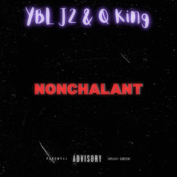 Nonchalant (feat. Q King) by ʏʙʟ 𝐉𝟐! | BandLab