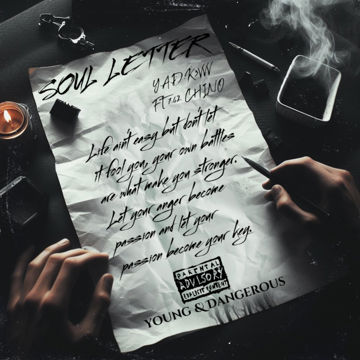 SOUL LETTER- Y.A.D.K3VVV ft 7.62 Chino by 🫗 👑♦️⭐️Y.A.D.K3VVV⭐️♦️👑 🫗 ...