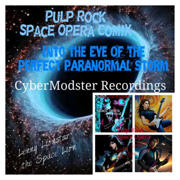 Into the Eye Of The Paranormal Storm hyperpop Pulp rock Space Opera ...