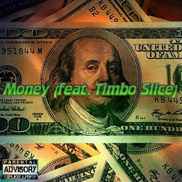 Money (feat. Timbo Slice) by ♾️B-RIZZY VISION♾️ | BandLab