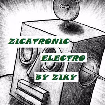 ZIKATRONIX by •ZIKY MUSIC• | BandLab
