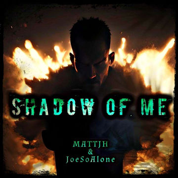 Shadow Of Me Ft. MattJH by Joe-So-Alone | BandLab