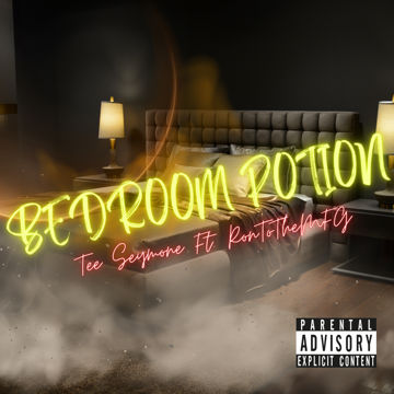 Bedroom Potion | Ft. RonToTheMFG by 🌊👑🥇🅂🅺🄽Tee Seymone♟️🎤💠 | BandLab
