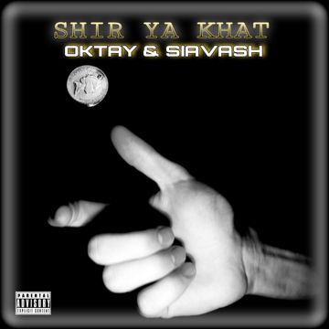 Shir Ya Khat (Ft. Oktay) by SIAVASHWARRIOR💎🔥 | BandLab