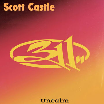 Uncalm by Scott Castle🛡️⚔️🏰 | BandLab