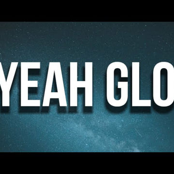 Yeah GLO ( I wanna Freak YOU) GloRilla " GLOREAL Mox) Hennesy by Willie ...