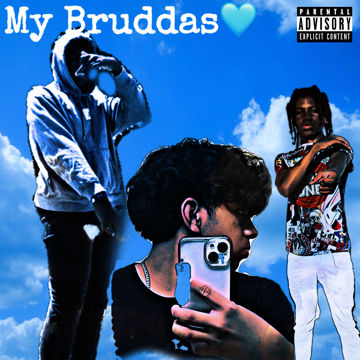 My Bruddas💚 by TJAY! | BandLab