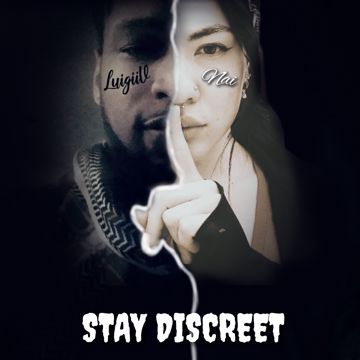Stay Discreet ft.luigiiv by Nai | BandLab