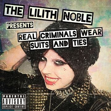 real criminals wear suits and ties by Lilith Noble | BandLab