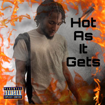 Hot as it gets by Big Drizzy | BandLab