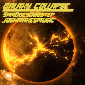 Galaxy Collapse (Fixed) by Glitchstep | BandLab