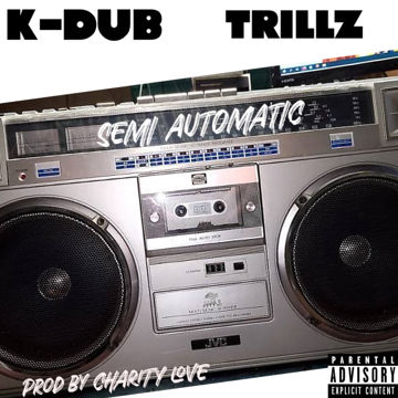 SEMI AUTOMATIC by K-DUB 🛩️ | BandLab